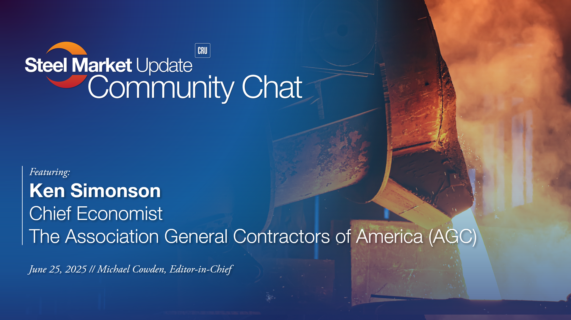 SMU Community Chat replay now available - Steel Market Update